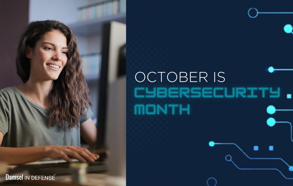 Cybersecurity Month - Damsel In Defense Blog