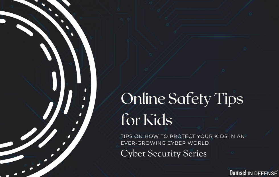 Online Safety Tips for Kids - Damsel In Defense Blog